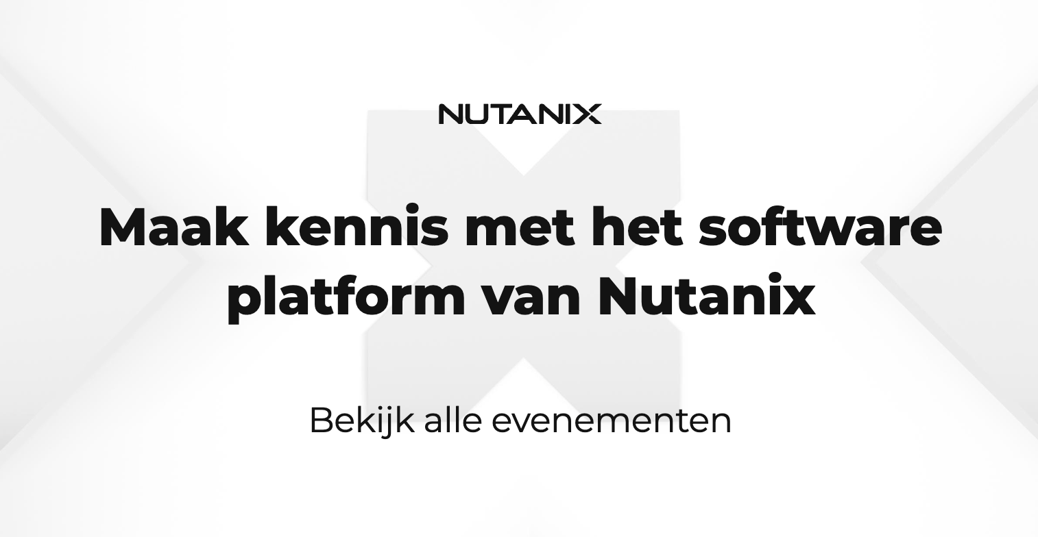 Maak kennis met de technologie van Nutanix