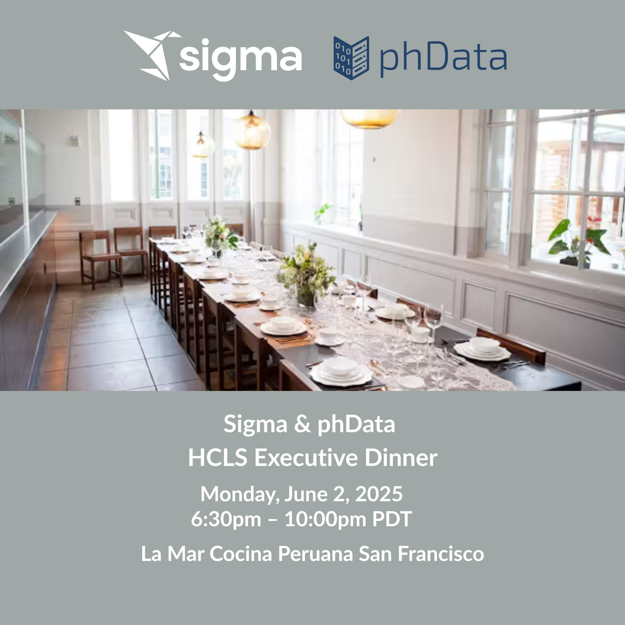 Sigma and phData HCLS Executive Dinner