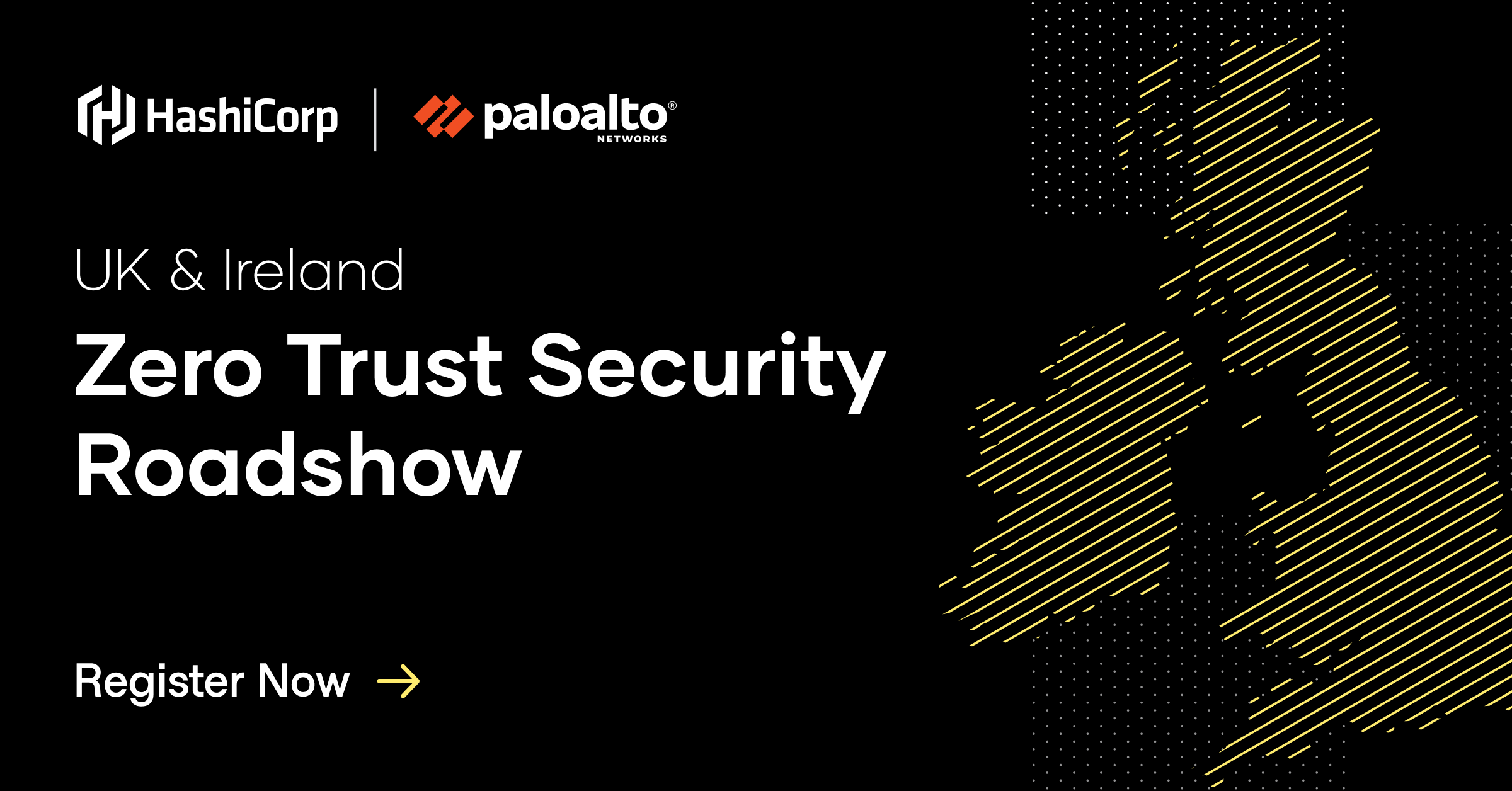 Zero Trust Security Roadshow: UK & Ireland