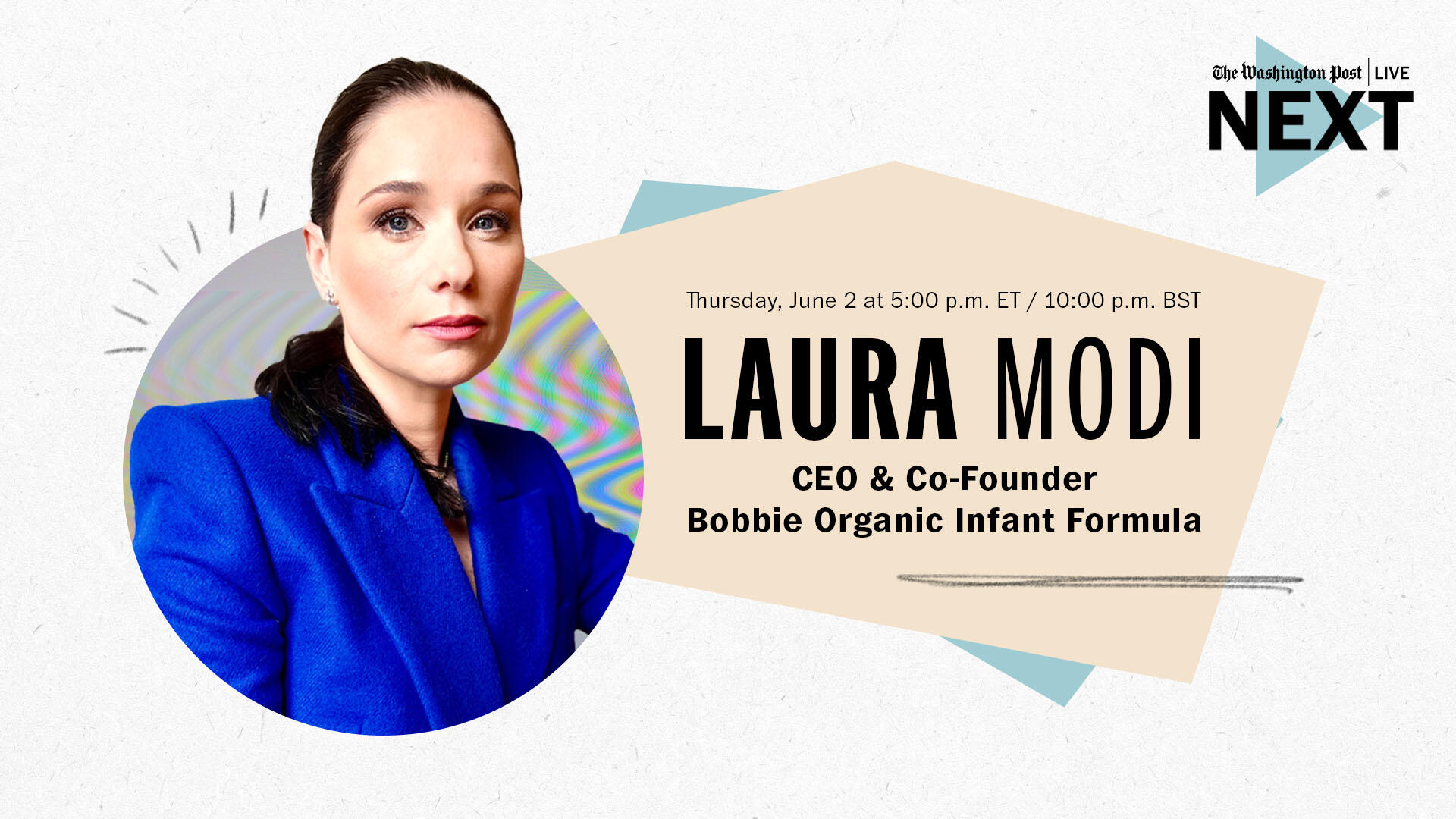 NEXT: Bobbie CEO & Co-Founder Laura Modi