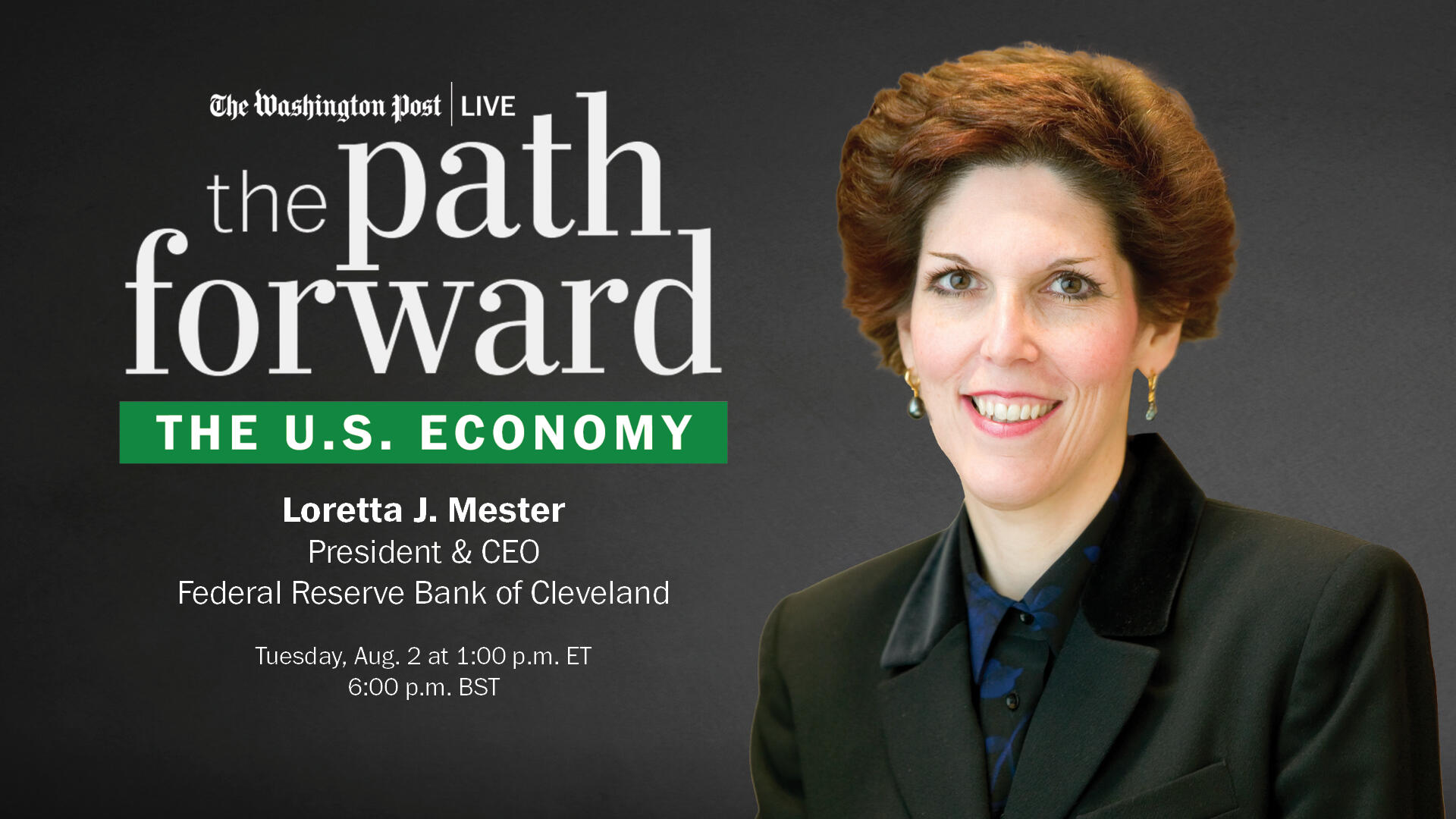The Path Forward: The U.S. Economy with Loretta J. Mester President ...