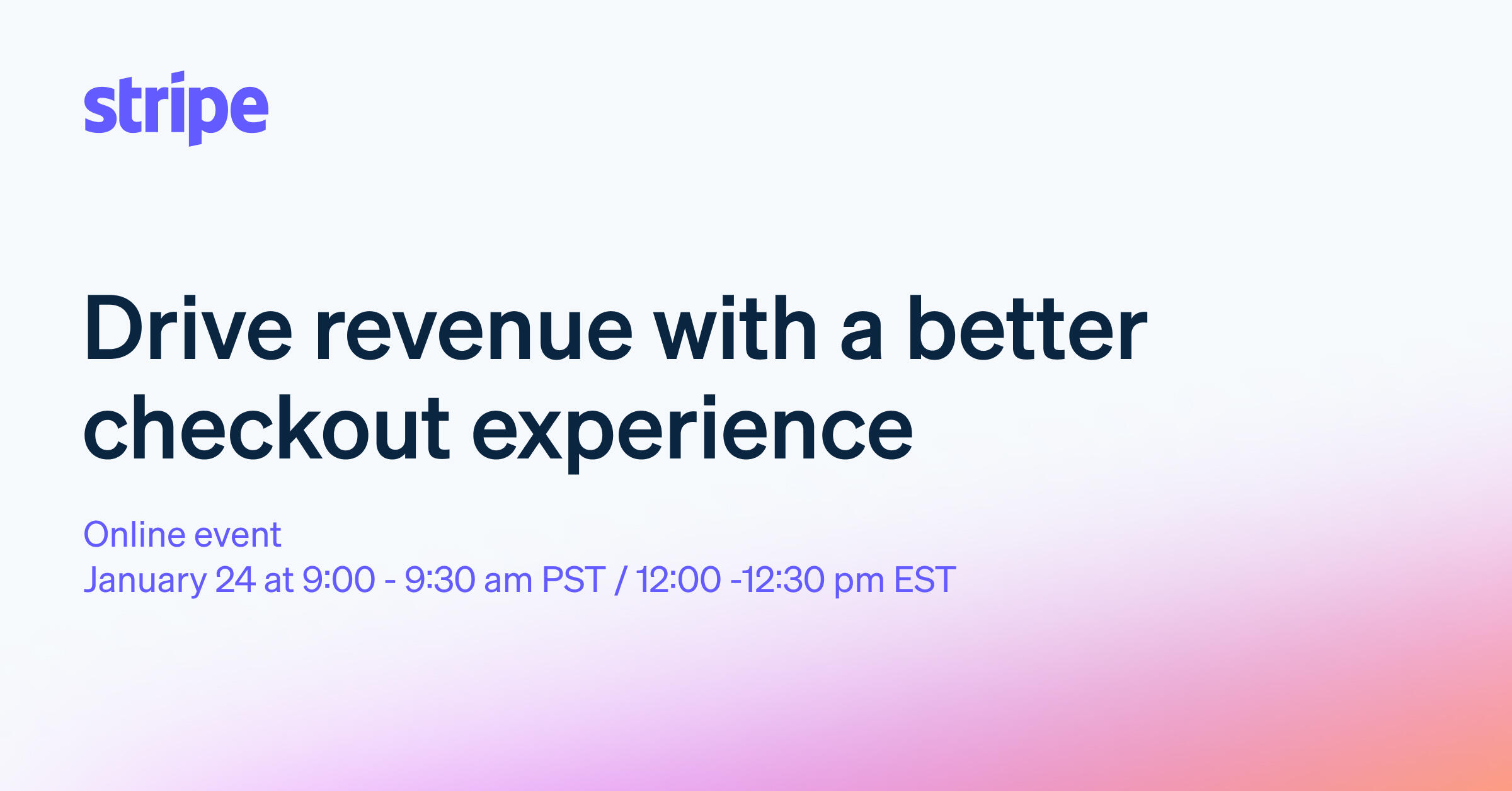 Drive revenue with a better checkout experience