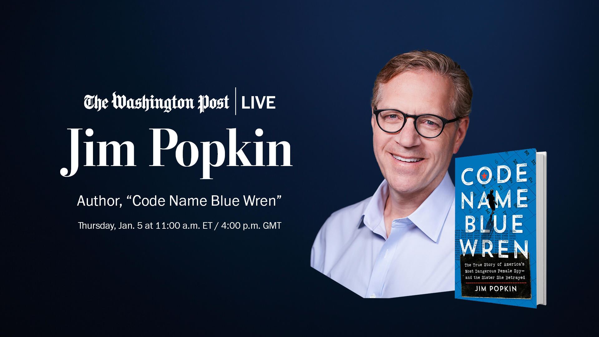 A Conversation with "Code Name Blue Wren" Author Jim Popkin