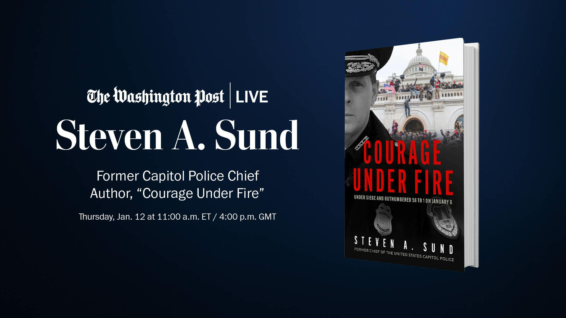 A Conversation with “Courage Under Fire” Author Steven A. Sund