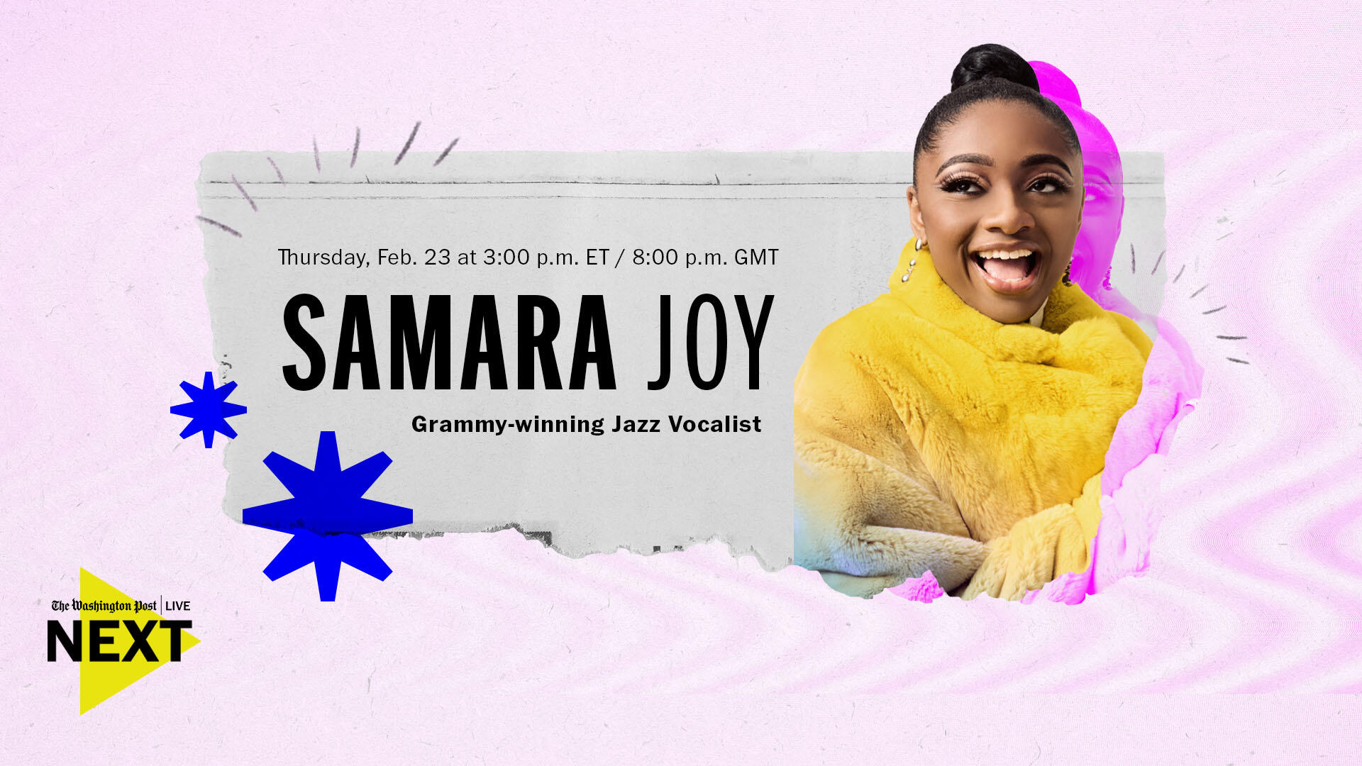NEXT: Grammy-winning Jazz Vocalist Samara Joy