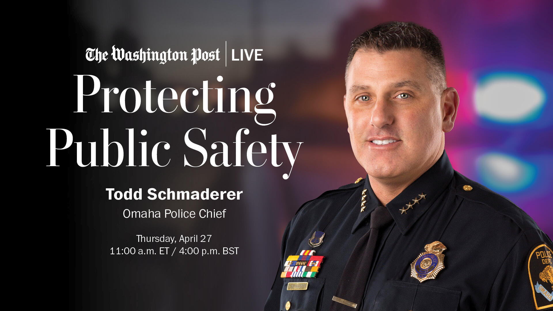 Protecting Public Safety with Omaha Police Chief Todd Schmaderer