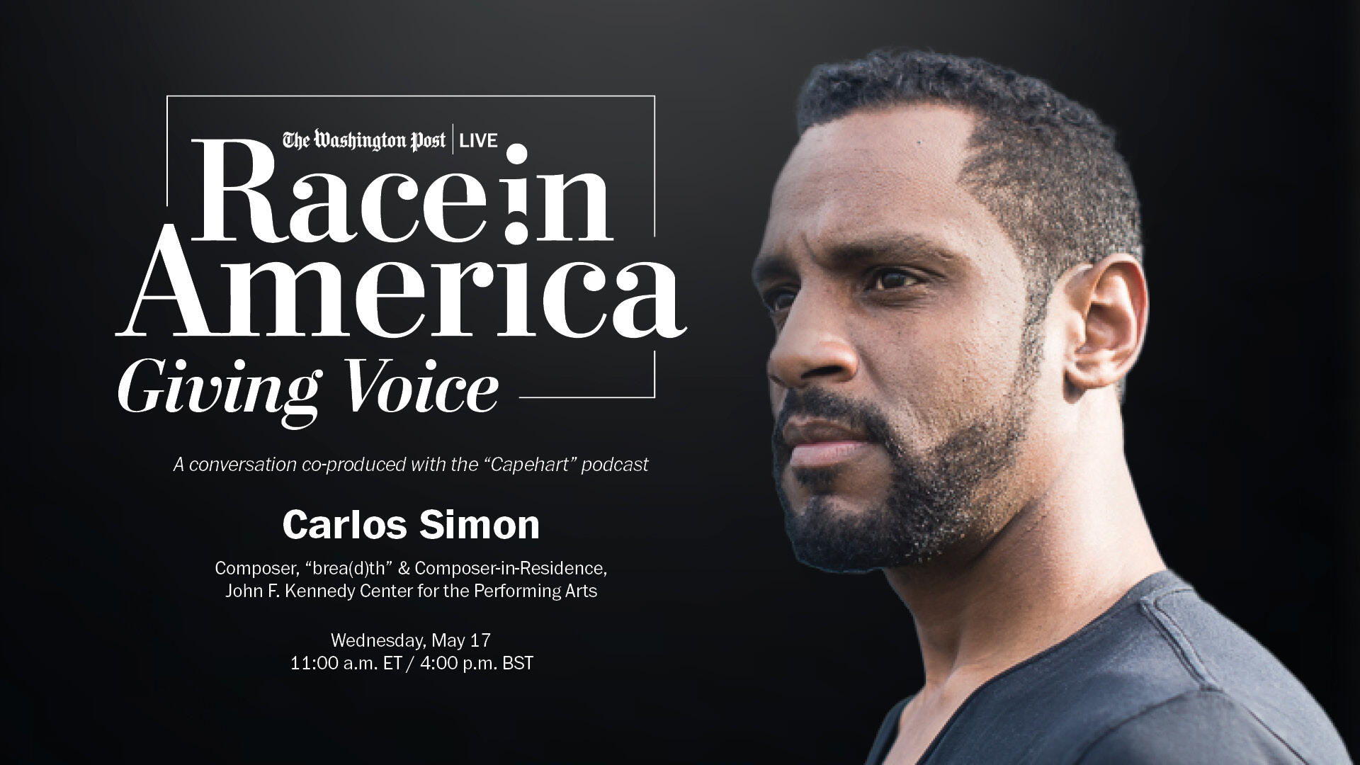 Race in America: Giving Voice with Composer Carlos Simon