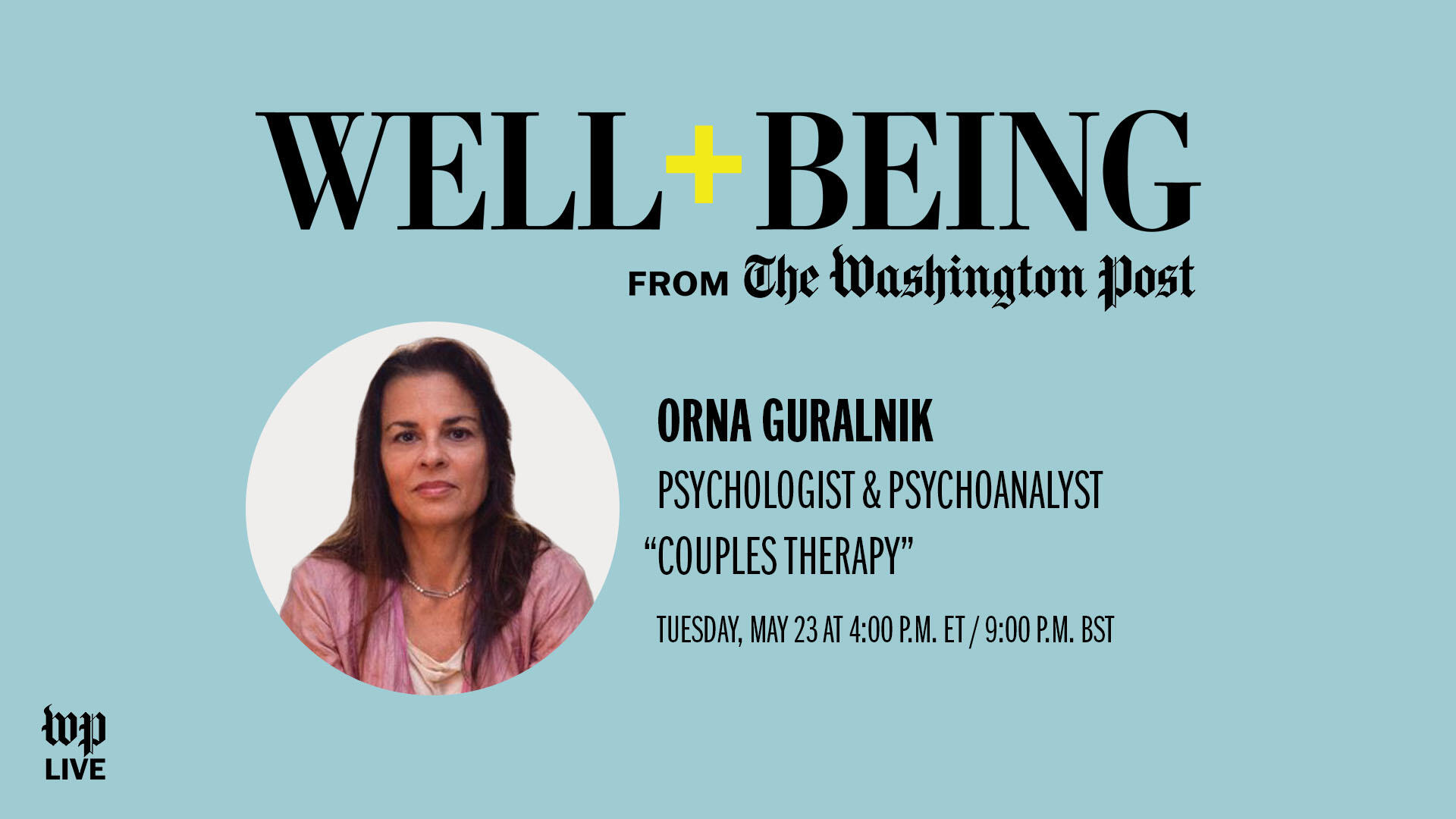 Well+Being: Psychologist & Psychoanalyst Orna Guralnik