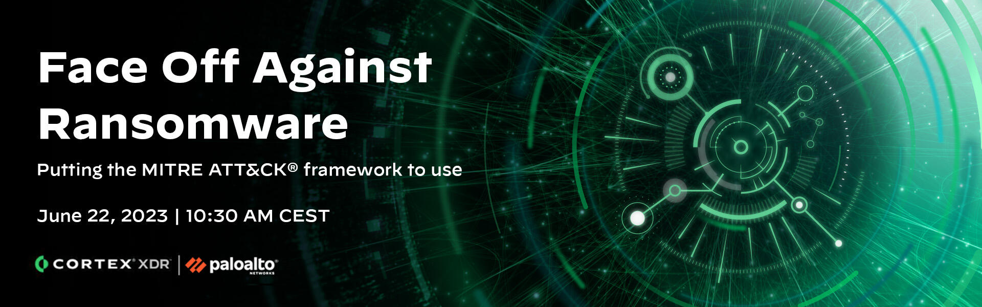 Outwit. Outmaneuver. Outmatch. Ransomware Edition