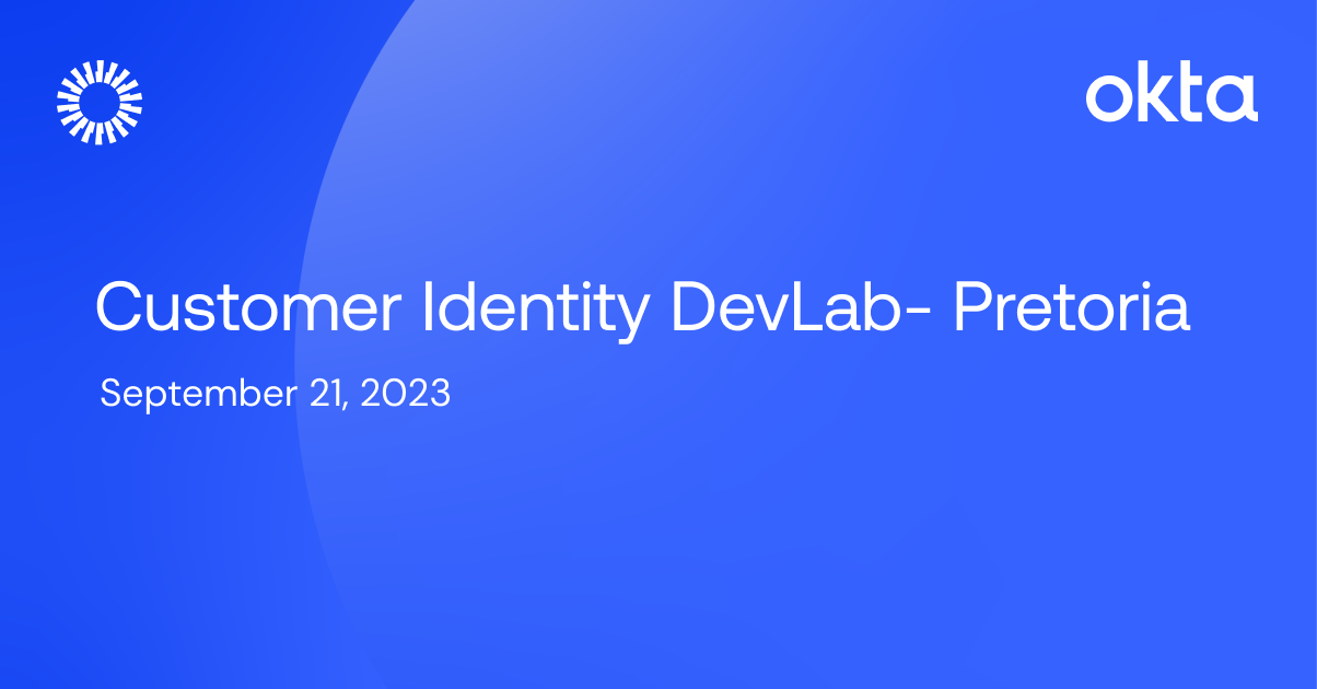 Customer Identity DevLab - Pretoria