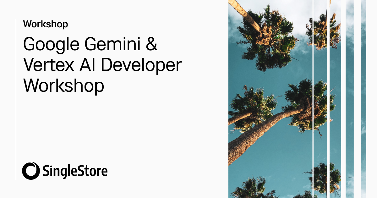 Google Gemini & Vertex AI Developer Workshop