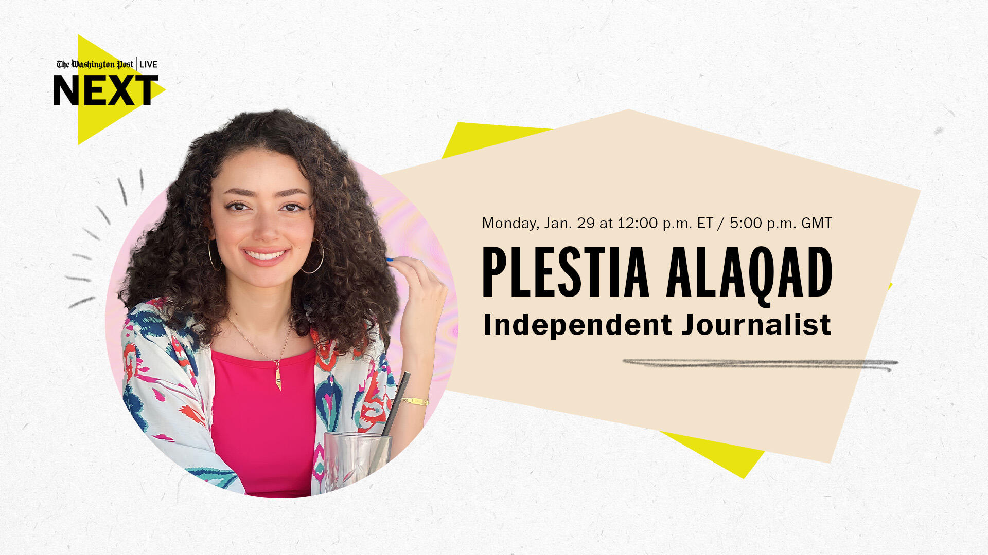 NEXT: Independent Journalist Plestia Alaqad
