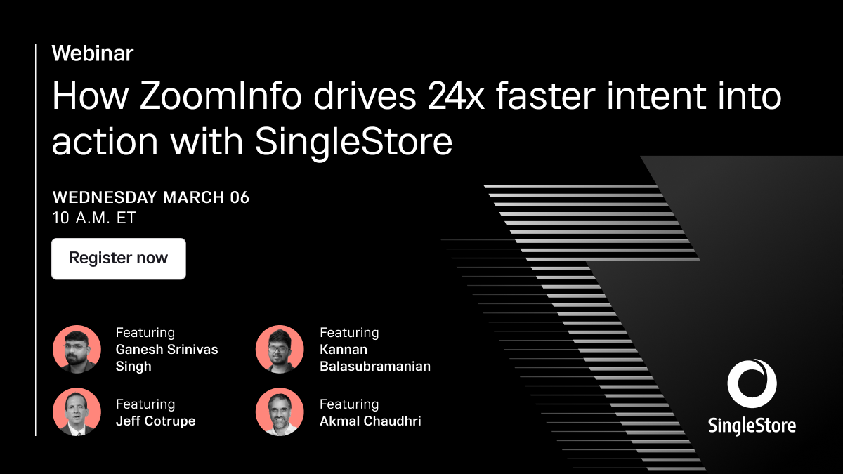 How ZoomInfo drives 24x faster intent into action with SingleStore