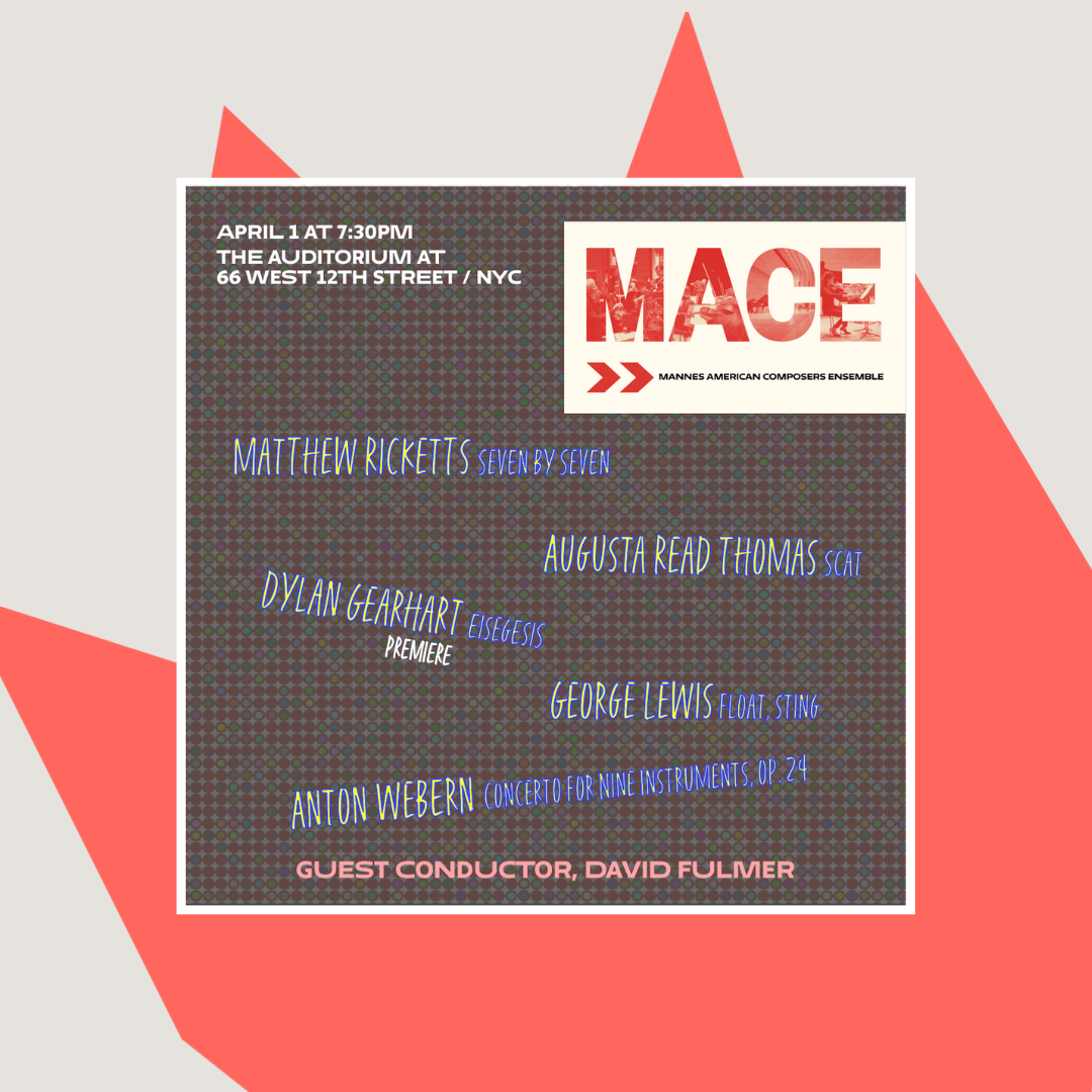 MACE Spring 2024~Mannes American Composers Ensemble