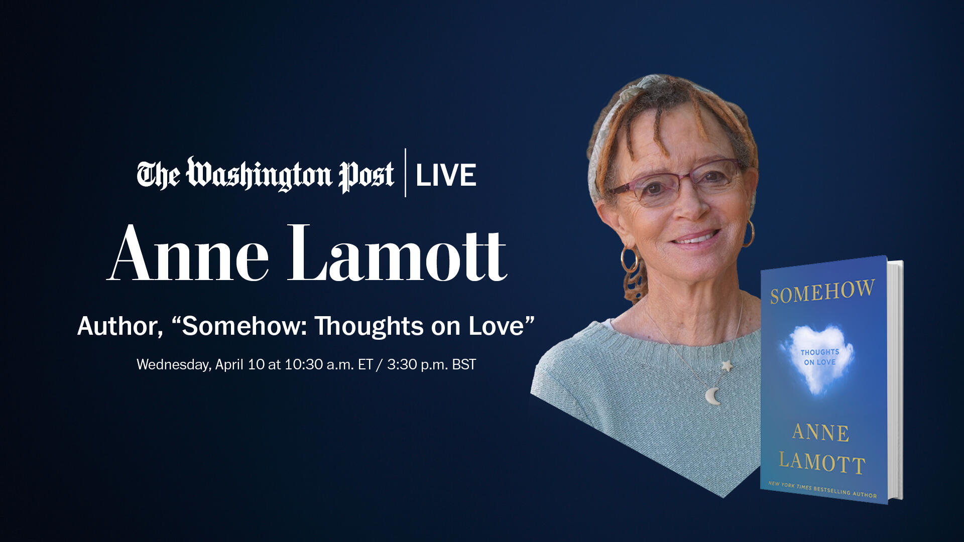 A Conversation with “Somehow: Thoughts on Love” Author Anne Lamott