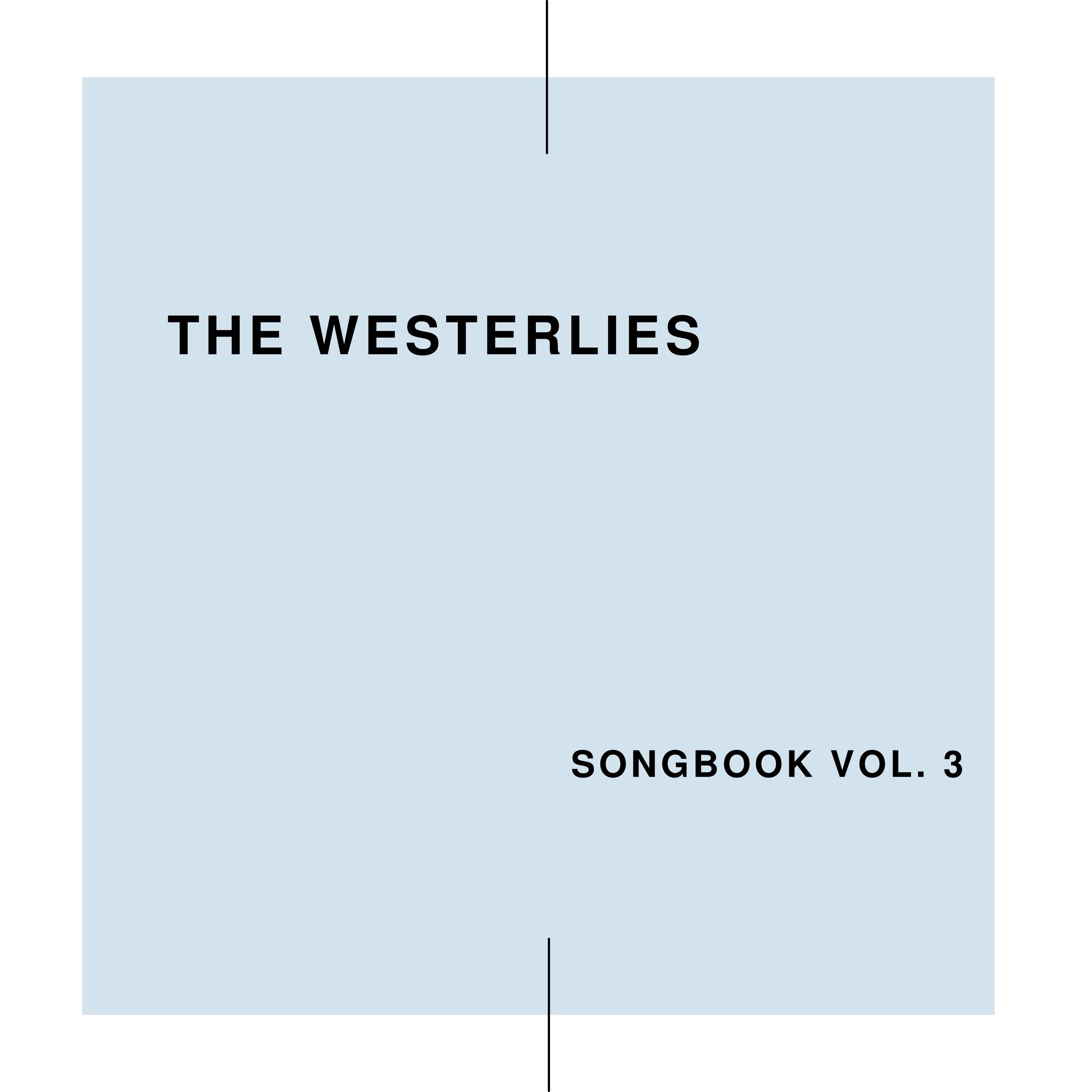 The Westerlies Songbook, Vol. 3