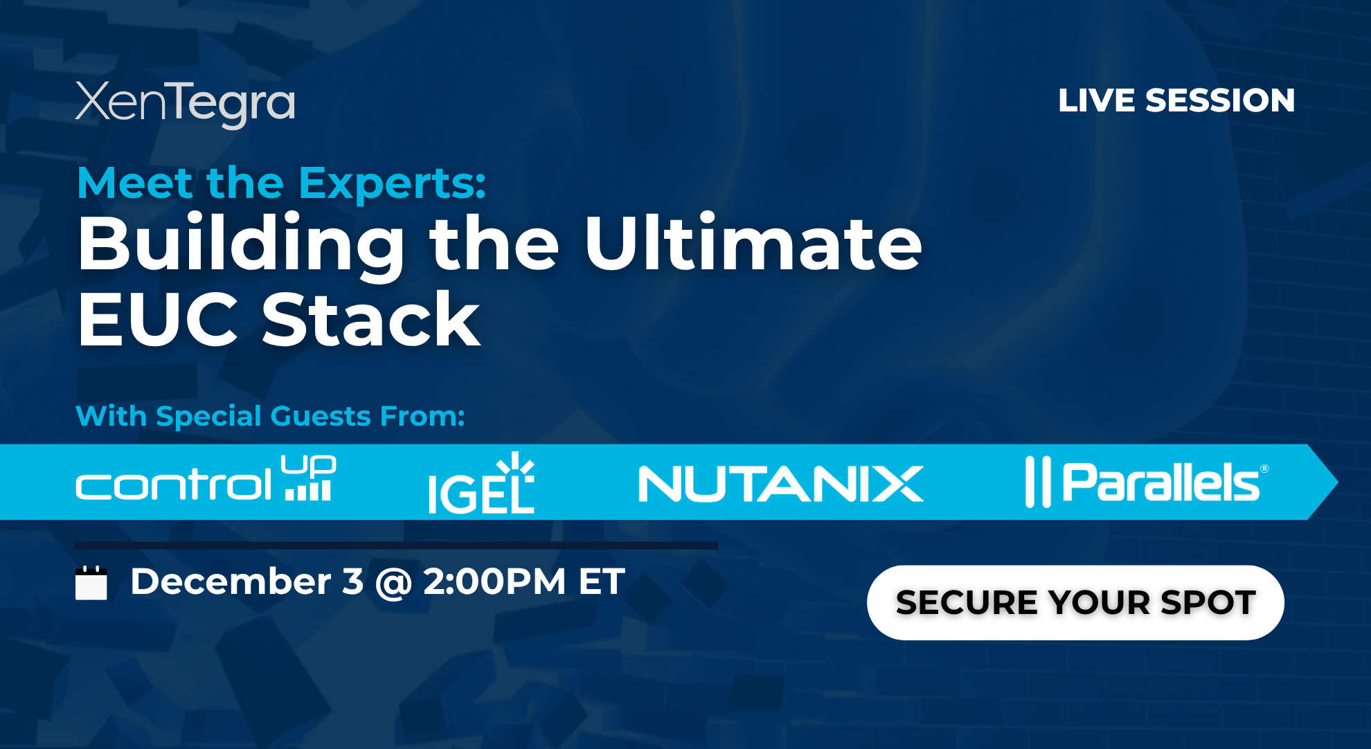 Meet the Experts: Building the Ultimate EUC Stack